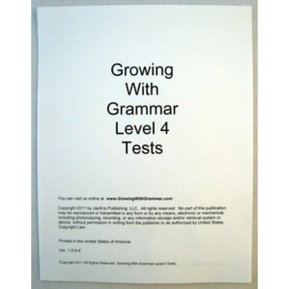 Growing With Grammar – Level 4 Tests & Ans. Key – The Learning House
