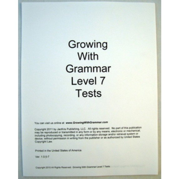 Growing With Grammar – Level 7 Tests & Ans. Key – The Learning House