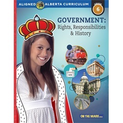 Government: Rights, Responsibilities & History (Alberta Aligned Gr 6 ...