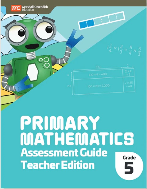 Assessment Guide Teacher Edition 5 2022 Ed. – Singapore Math – The ...