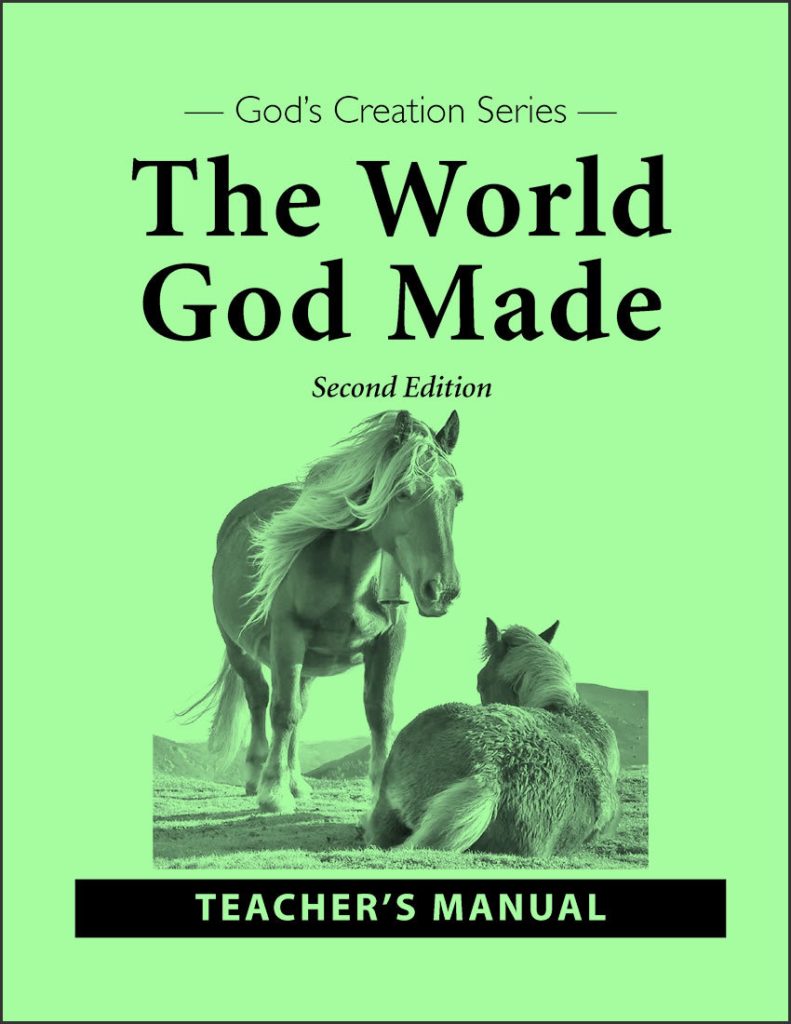 The World God Made Teacher’s Manual 2Ed – K – God’s Creation Series ...