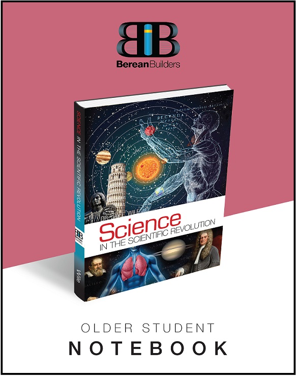 Science in the Scientific Revolution Older Student Notebook – The ...