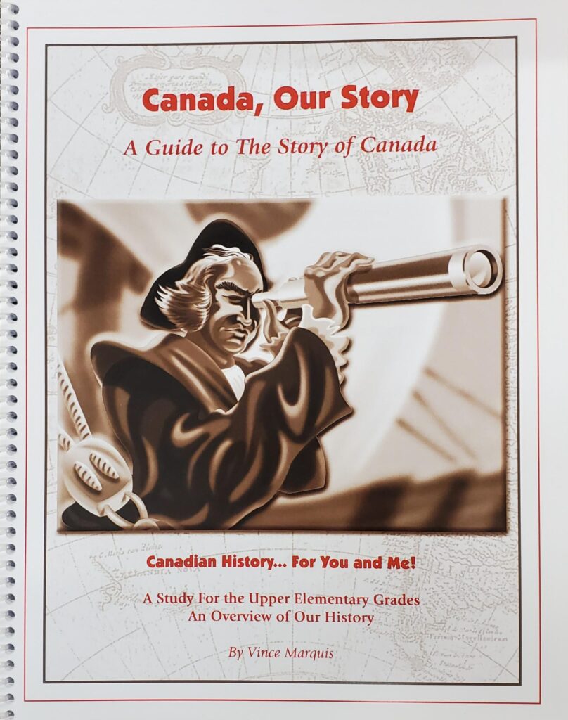 Canada our Story – a guide to The Story of Canada – 2016 Edition – The ...