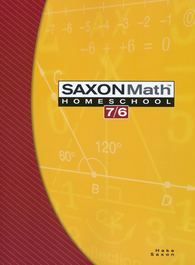 Saxon Math 7/6 Student Text, 4th Ed – TEMPORARILY UNAVAILABLE – The ...