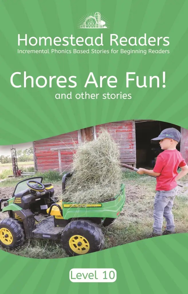 Chores are Fun! – Homestead Readers Level 10 – The Learning House